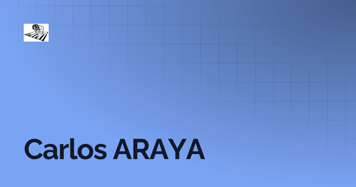 Carlos ARAYA | SEMBRANDO MEMORIA
